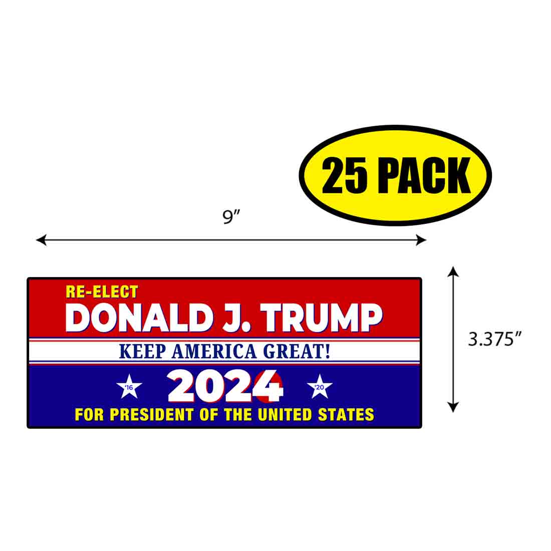 25 PACK 3.37"x 9" RE ELECT TRUMP KAG Sticker Decal Gift MAGA Trump ...