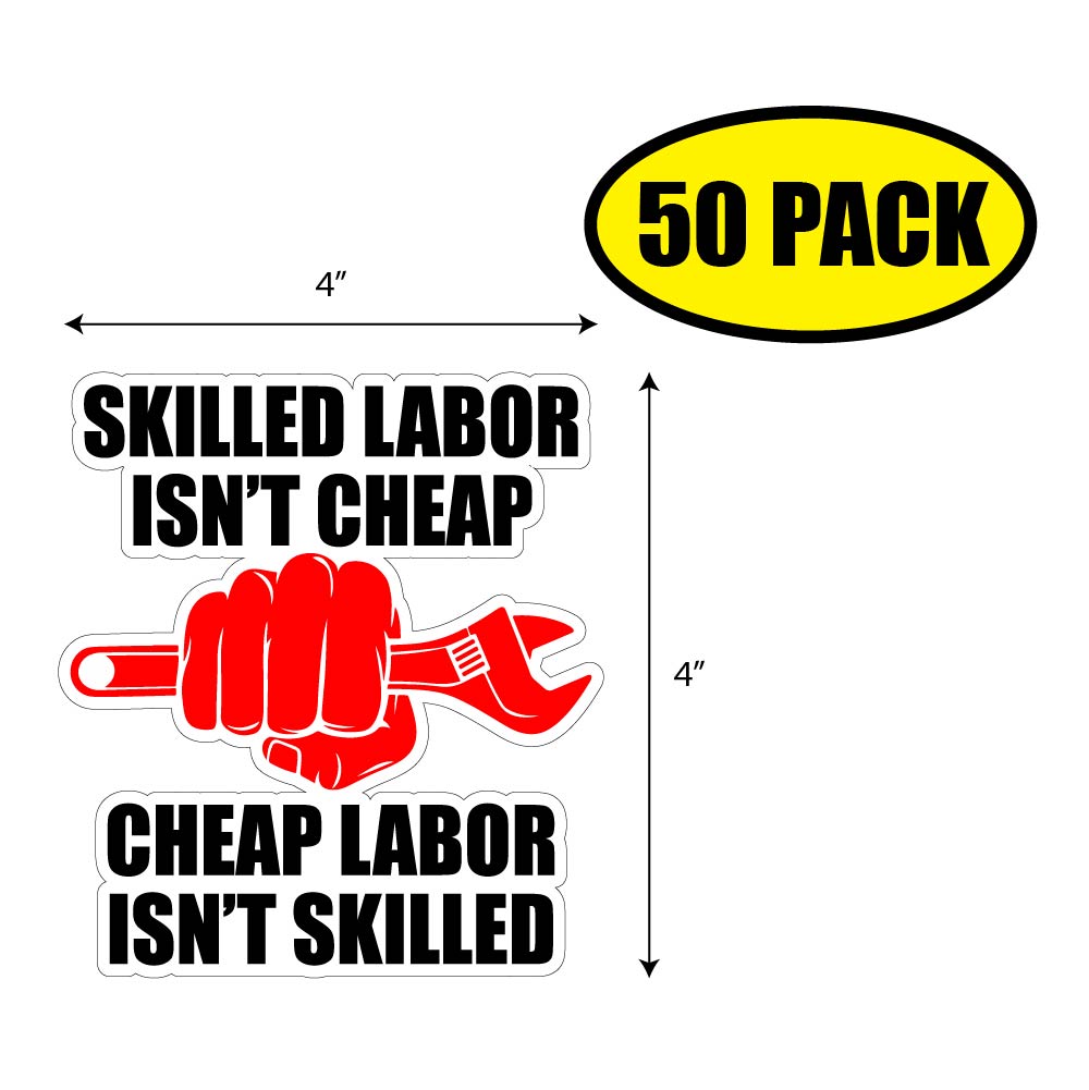 Skilled Labor Isn't Cheap Vinyl Sticker Decal (4" x 3.5") | Peel ...