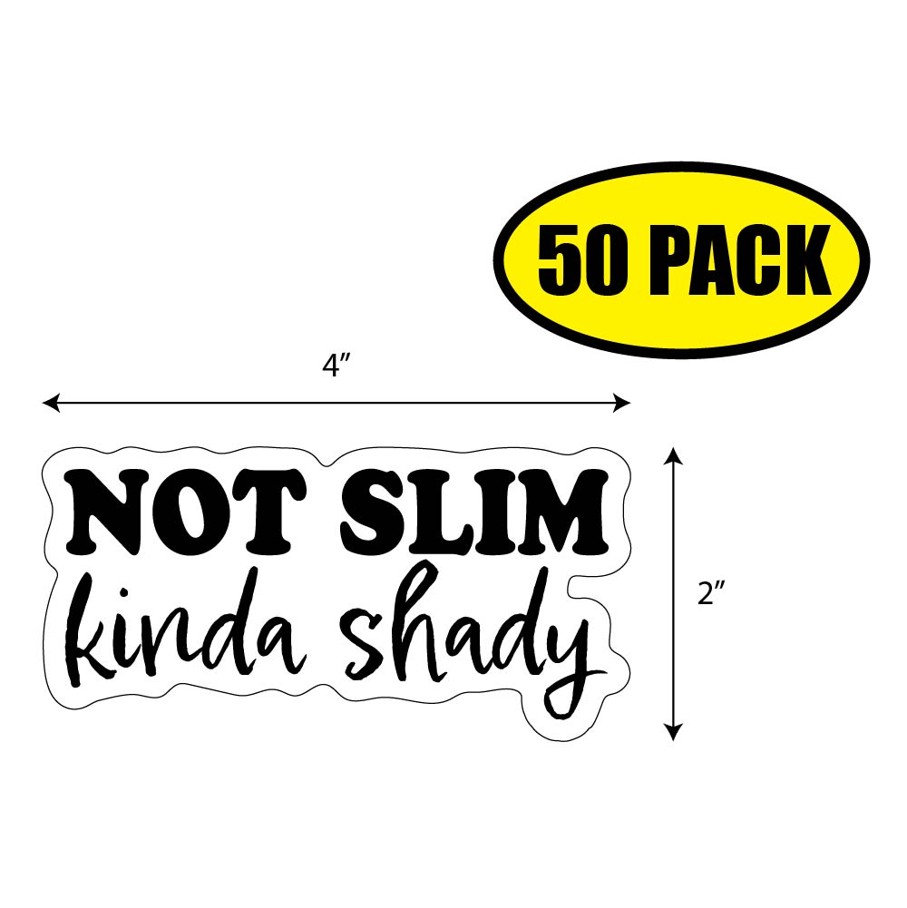 Not Slim Kinda Shady Vinyl Sticker Decal (2" x 4") | Peel & Stick ...